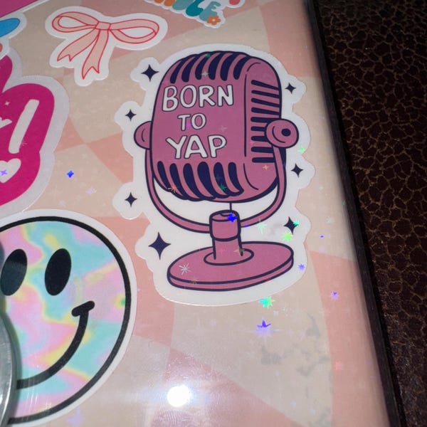 Born to Yap Holographic Sticker | Cute Sarcastic Funny Sparkly Sticker ...
