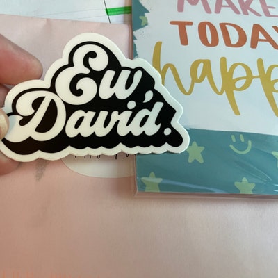 Ew David Sticker, Schitts Creek Sticker, Summer Stickers, Tumbler ...