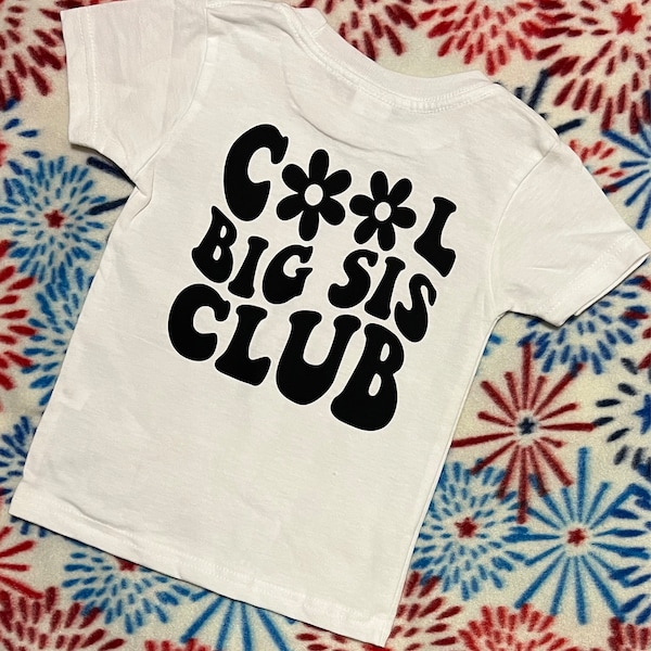 Cool Big Sis Club SVG, Cool Big Sis Club PNG, Big Sis Svg, Big Sis to ...