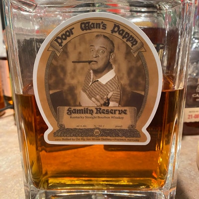 Poor Man's Pappy Whiskey Sticker - Etsy