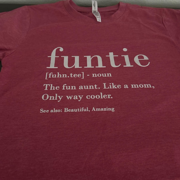 Funtie Definition Shirt, Auntie Shirts, Aunt T Shirt, Mother's Day ...