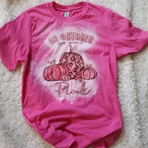 In October We Wear Pink- THE ORIGINAL - Etsy