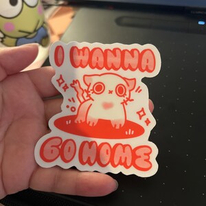 Clear Transparent Vinyl Sticker I Wanna Go Home Kitten Cat Kawaii Cute ...