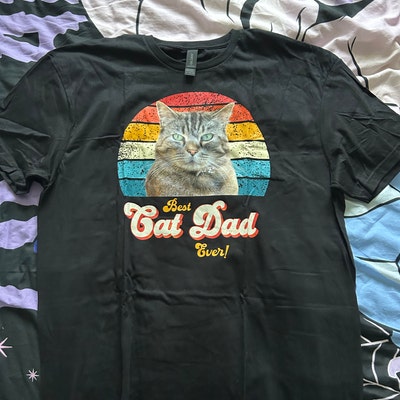 Best Cat Dad Ever T Shirt T-shirt Tshirt. Personalised Custom Photo ...