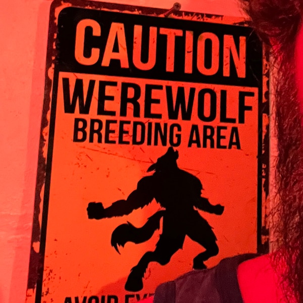 Werewolf Sign, Werewolf Breeding Area, Werewolf Gift, Urban Legends ...