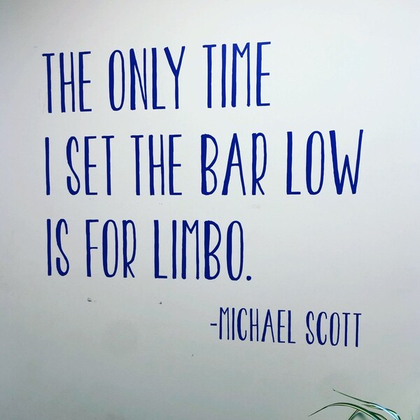 Motivational Wall Decal - the Only Time I Set the Bar Low is for Limbo ...