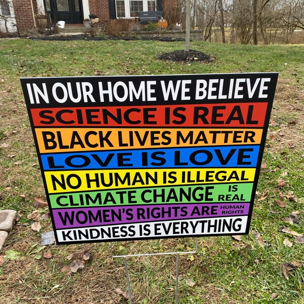 In Our Home We Believe Science is Real Black Lives Matter Yard Sign ...