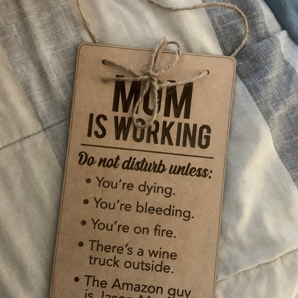 Mom is Working Sign, Do Not Disturb Sign, Moms Office Sign, Office ...