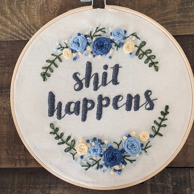 Shit Happens PDF Embroidery Pattern With Instructions - Etsy UK