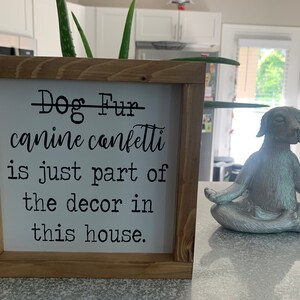 Dog Fur Sign, Canine Confetti Home Decor, Dog Lover Gift, Wood Framed ...