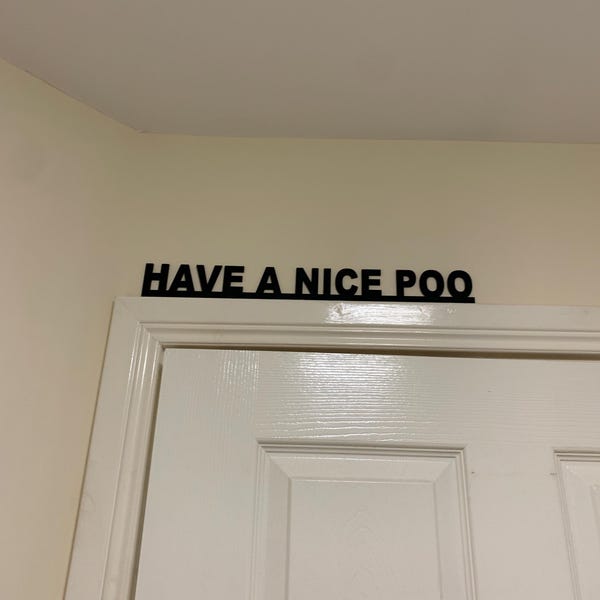 HAVE A NICE POO - Door Topper, Shelf Decor, Wall Decor - Etsy UK