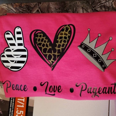 Peace, Love, Pageants Svg, Png, Sublimation, Digital Download, Cricut ...