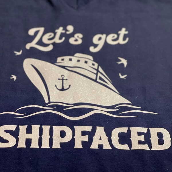 Let's Get Shipfaced Svg, Cruise Ship Svg, Family Cruise Svg, Ship Faced ...