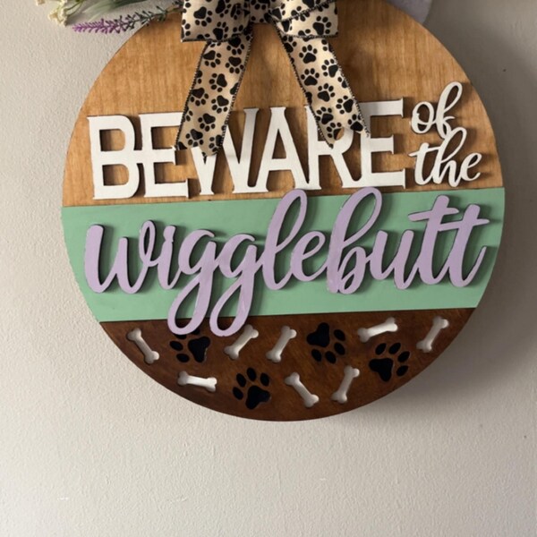 Beware of the Wigglebutt Singular Dog Lover Sign Round Door Hanger ...