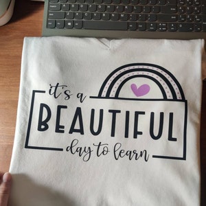 It's A Beautiful Day to Learn Svg, Gift for Teacher, Teacher Life Svg ...