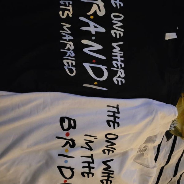 Friends Bachelorette Party Shirts, I'm the Bride Shirt, I Do Crew, Maid ...