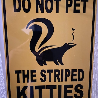 Skunk Warning Sign, Striped Kitties, Skunks - Etsy