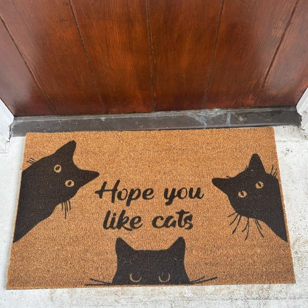 Hope You Like Cats Doormat Cat Door Mat Cat Welcome Mat Cat Gift Funny ...