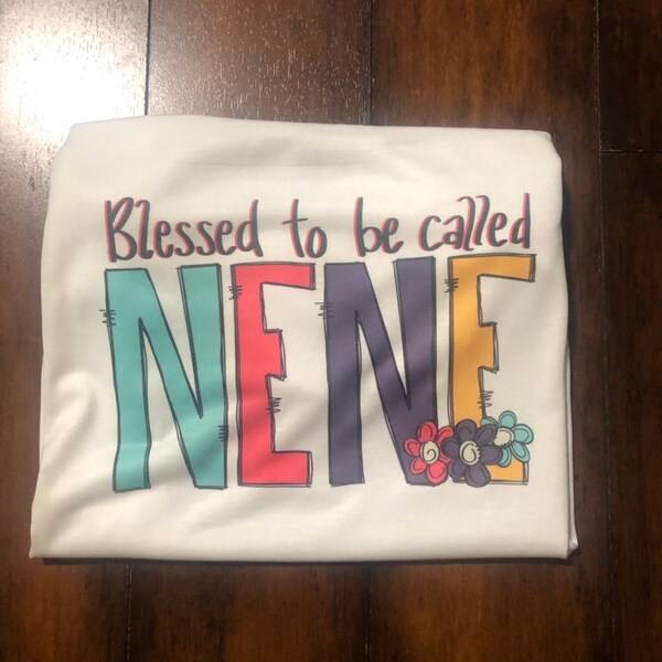 Blessed to Be Called Nene, PNG Digital Design, Mother's Day Sublimation ...