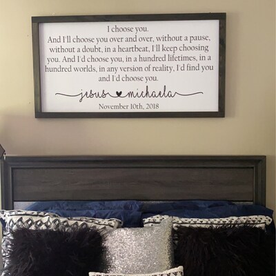 I Choose You Sign I'll Keep Choosing You Personalized Name Date Sign ...