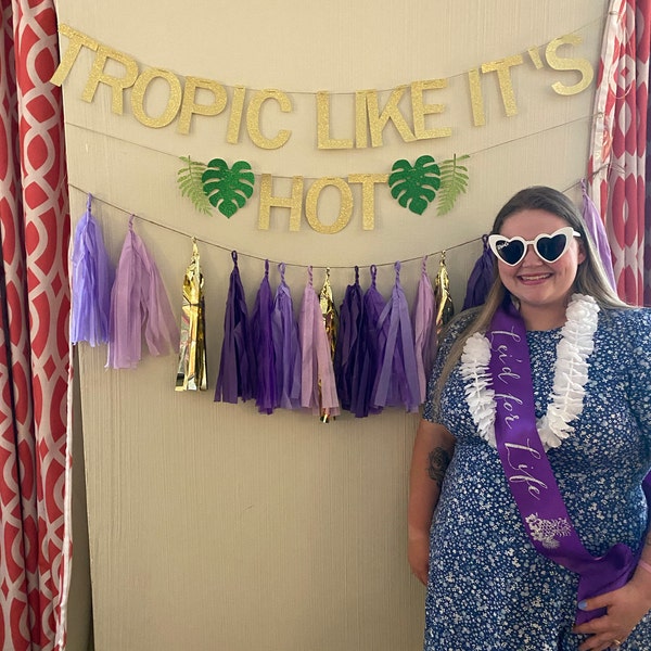 Tropic Like It's Hot Banner,tropic Garland,tropical Bachelorette ...
