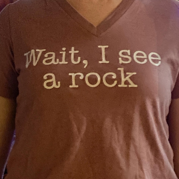 Wait I See A Rock Shirt, Funny Geologist Gift, Science Shirt, Rock ...