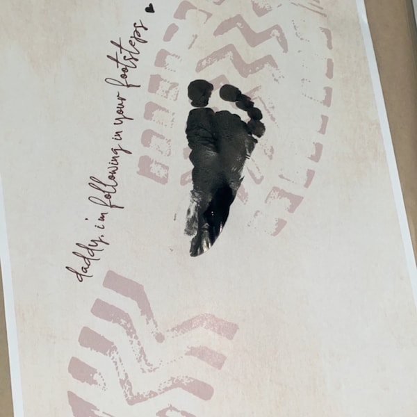 Daddy I'm Following in Your Footsteps / Father's Day Birthday Dad ...