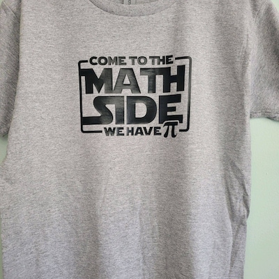Come to the Math Side We Have PI Svg Png, Pi Svg, Funny Pi Day Math ...