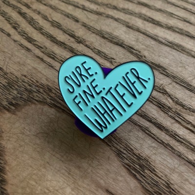 X-files Scully Sure Fine Whatever Enamel Lapel Pin / Buy 3 - Etsy Canada