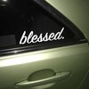 Blessed Bumper Sticker Vinyl Decal Religious Sticker Car Truck Sticker ...