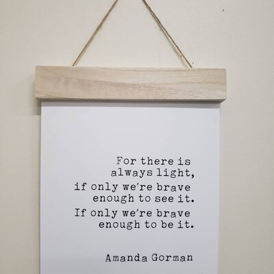 Amanda Gorman Quote, Feminist Printable, Digital Download, the Hill We ...