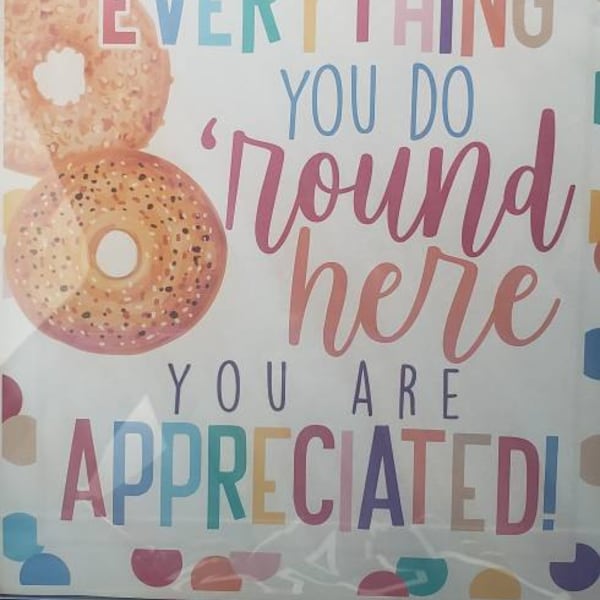 Bagel Appreciation 8x10 Printable Sign Thanks for Everything You Do ...