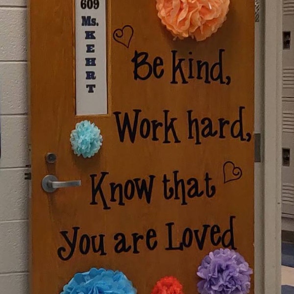 Be Kind, Work Hard, Know That You Are Loved, Inspirational Quote ...