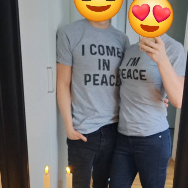 I Come in Peace I'm Peace Funny Matching Couples, I Come in Peace ...