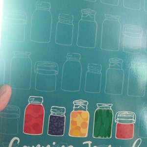 Canning Journal: Keep Track of Canning Recipes and Adjustments Season ...