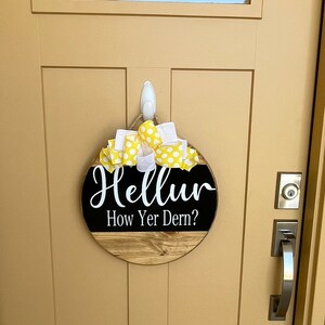 Hellur Door Sign How Yer Dern Welcome Door Sign - Etsy UK