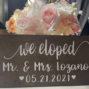 We Eloped Sign Handmade Wood Wedding Sign 5-1/2x12x1/2 | Etsy