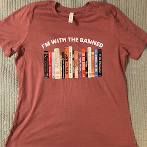 I'm With the Banned, Banned Books Shirt, Banned Books Sweatshirt ...