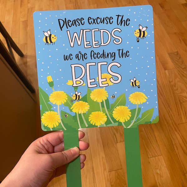 Pardon the Weeds Bees Yard Sign | Please Excuse the Weeds Lawn Sign ...