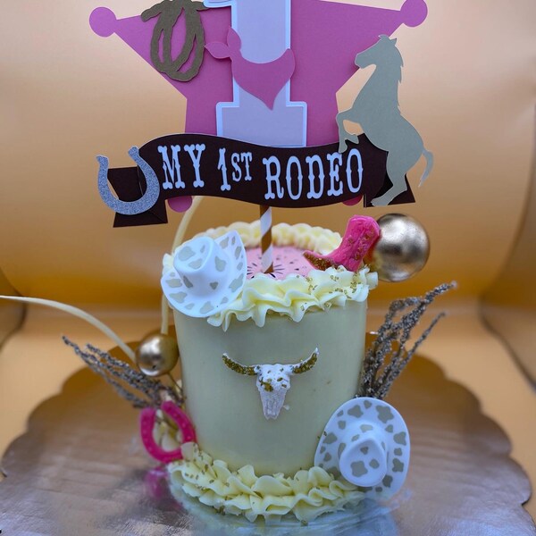 My First Rodeo Birthday. My First Rodeo Cake Topper. Cowgirl Cake ...