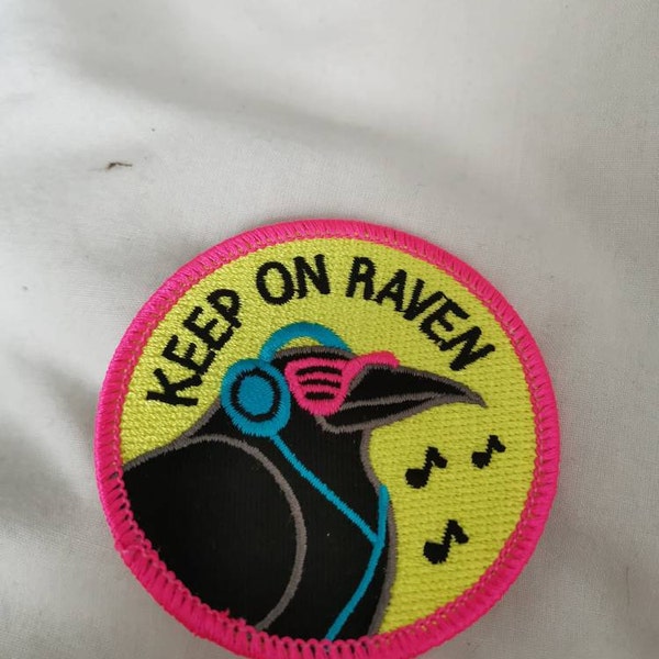 Keep On Raven Iron On Patch Raver Patch Raving Patch Funny Bird