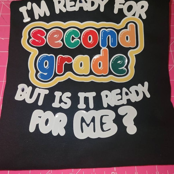 I'm Ready for 2nd Grade but is It Ready for Me Svg First Day of School ...