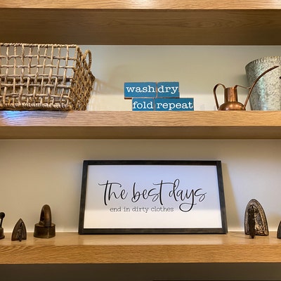Laundry Sign, Laundry Room Decor, Laundry Room Sign, the Best Days End ...