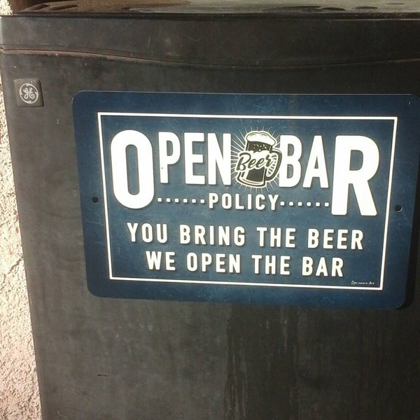 Open Bar Policy Sign | Funny Bar Humor for Home Bars & Man Caves | Beer ...