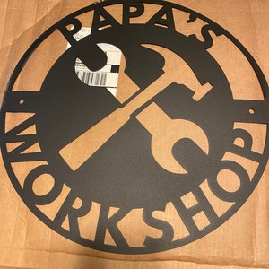 Personalized Fathers Day Sign for Dad, Papas Work Shop Metal Sign ...