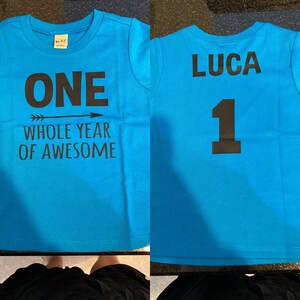 ONE Whole Year of Awesome 1st Birthday Shirt Front and Back Design Name ...