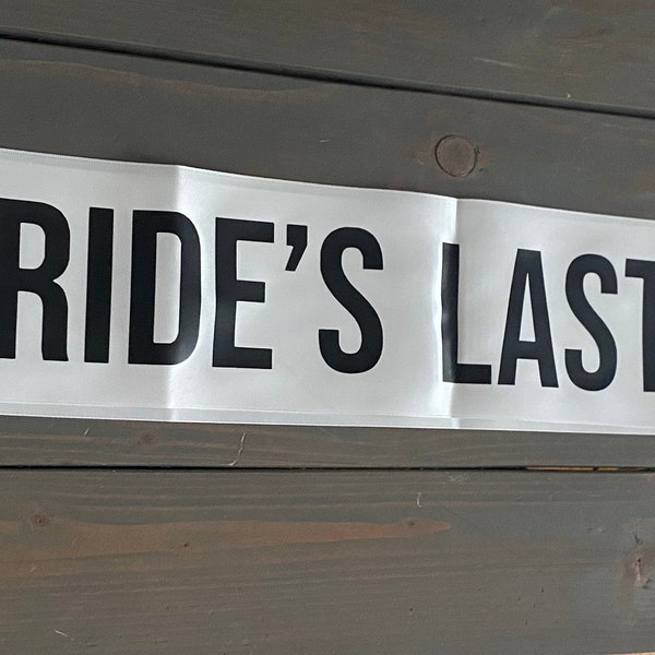 Bachelorette Party Sash / Bride's Last Ride / Texas and Nashville Theme ...