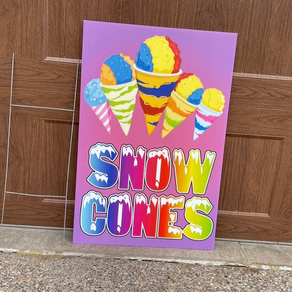 Snow Cones Yard Sign, Coroplast Visible Text Long Lasting Rust Snow ...