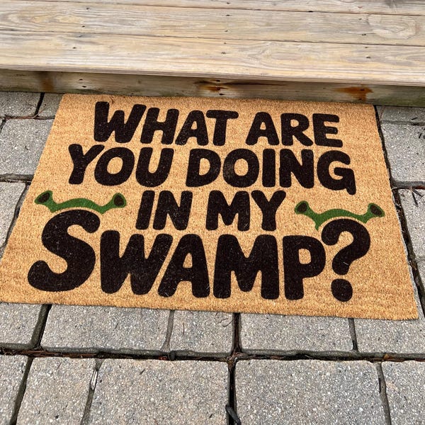 What Are You Doing in My Swamp Doormat, Coir Doormat, Welcome Mat ...