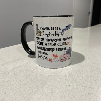 Fall Shit Mug Murder Someone Mug Halloween Mug Hot Cocoa Mug - Etsy